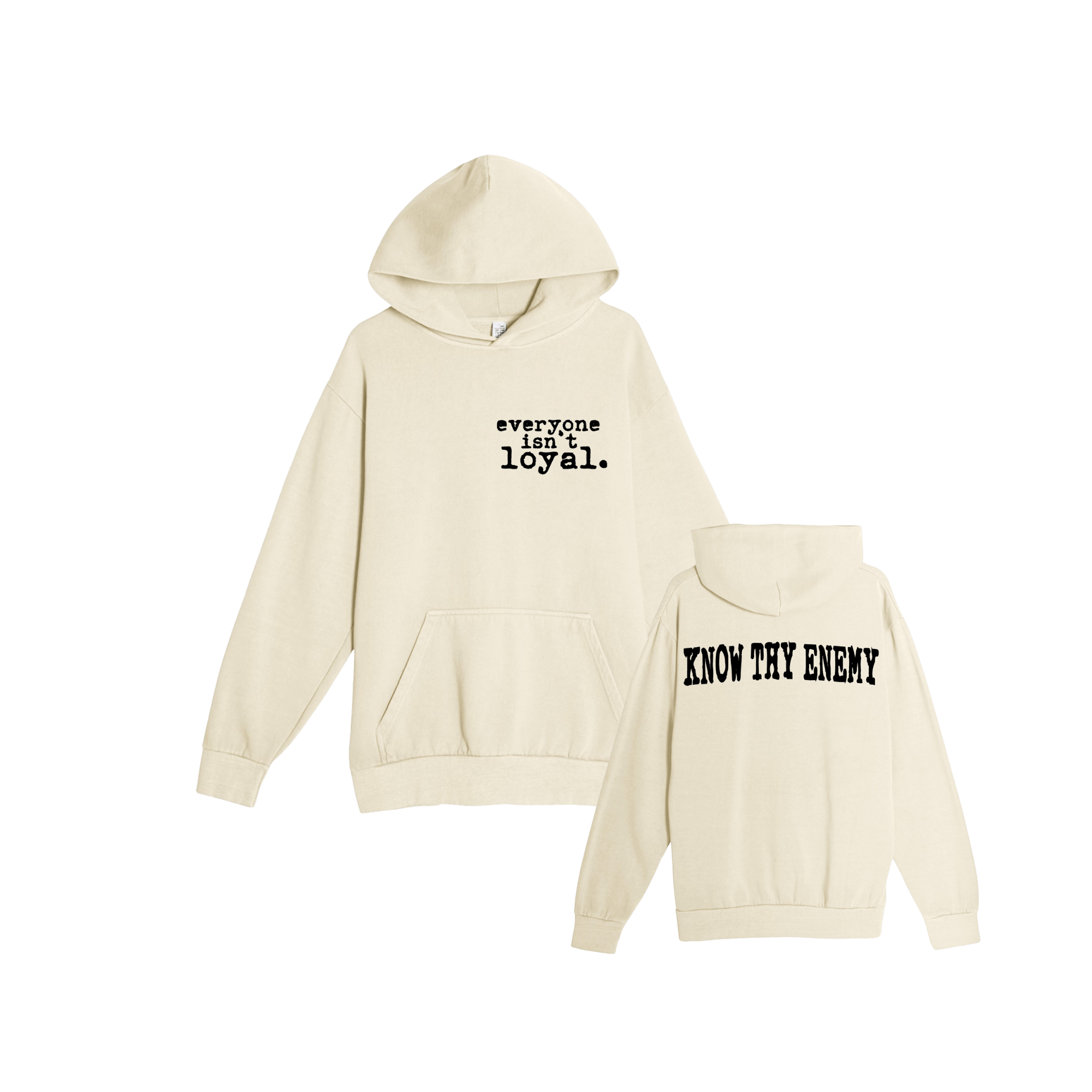EVERYONE ISNT LOYAL TYPEWRITER HOODIE